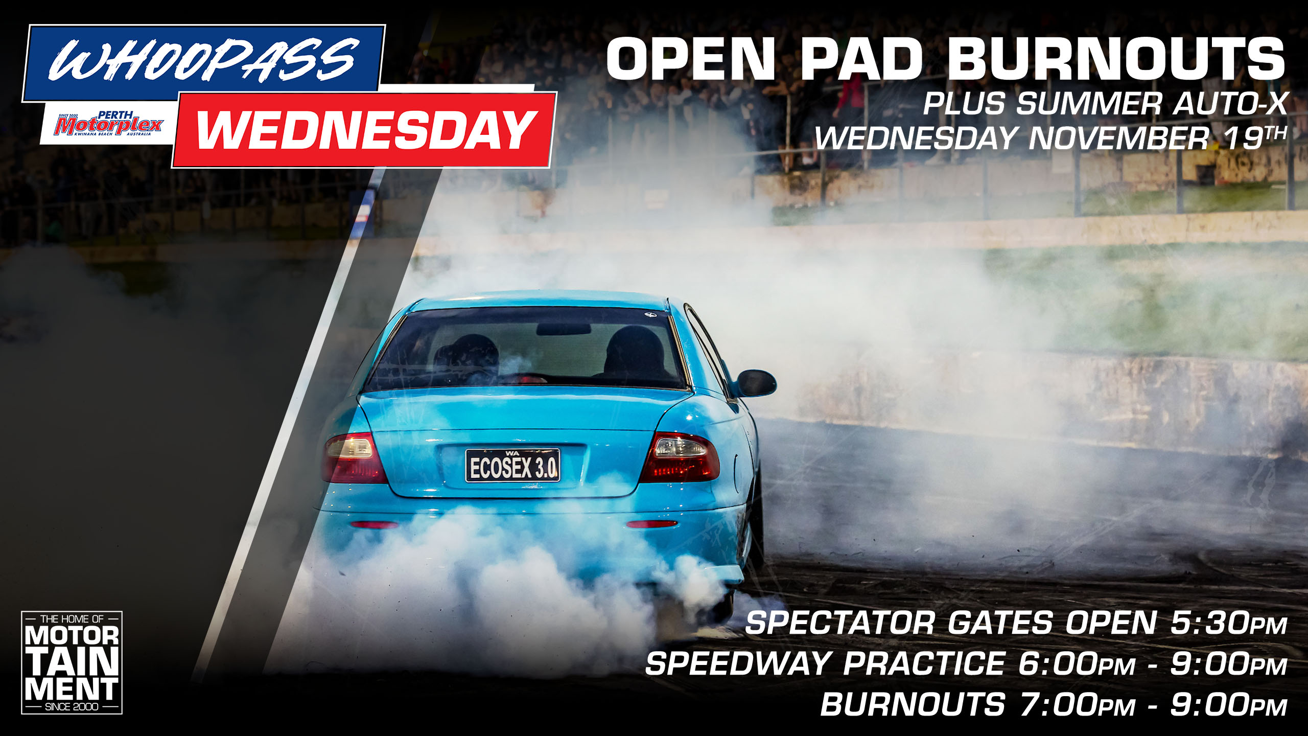 WhoopAss Wednesday - Open Pad Burnouts - Perth Motorplex