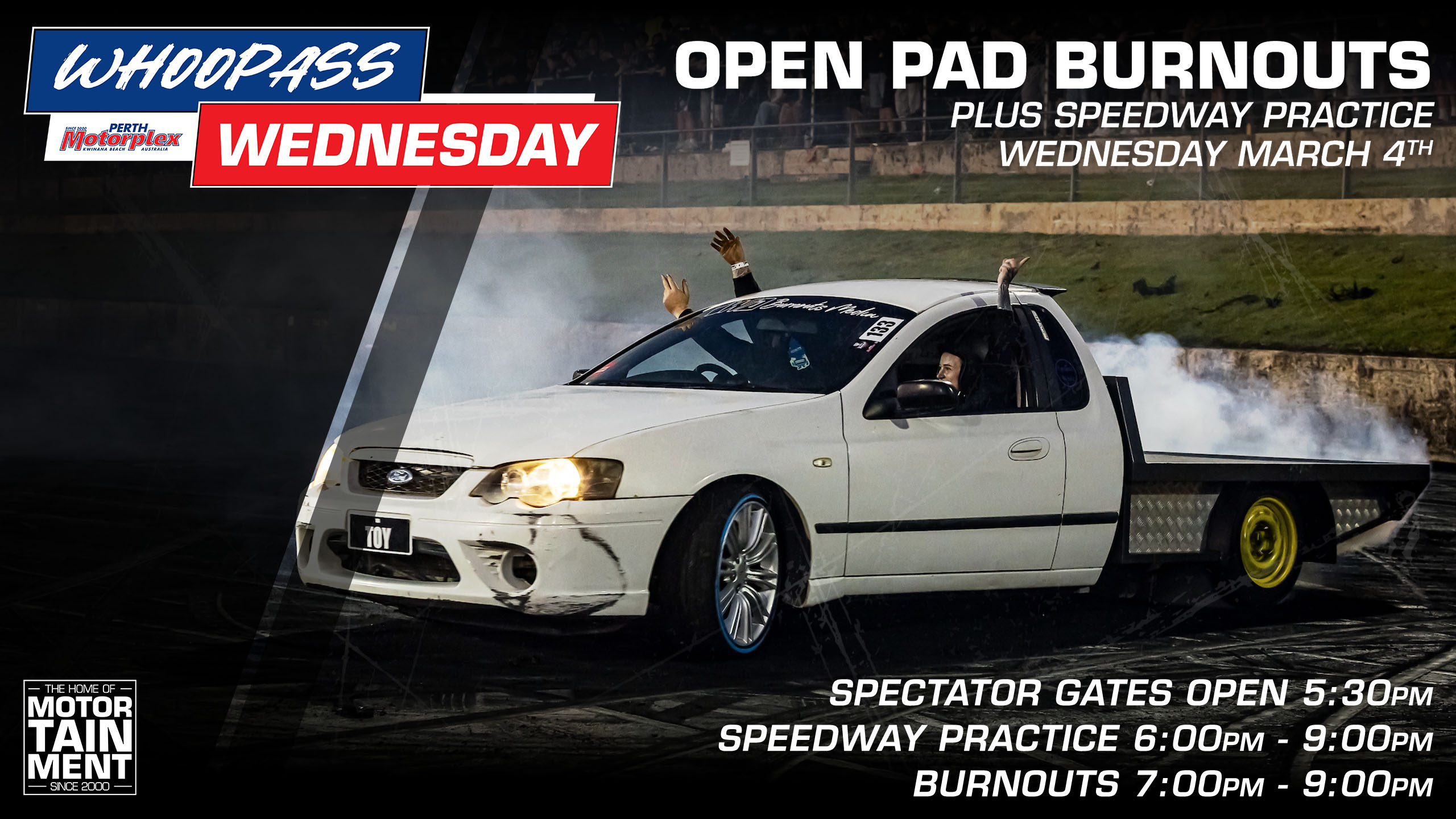 WhoopAss Wednesday - Open Pad Burnouts - Perth Motorplex